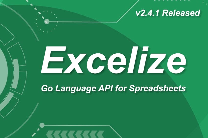 Excelize 2.4.1 发布, 新增并发安全支持|并发|单元格|工作表_新浪新闻