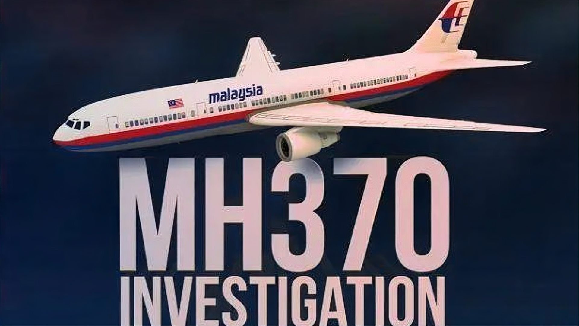 马航MH370事件将开庭，飞机被操控？9年过去了哪些谜团被解开？_新浪新闻