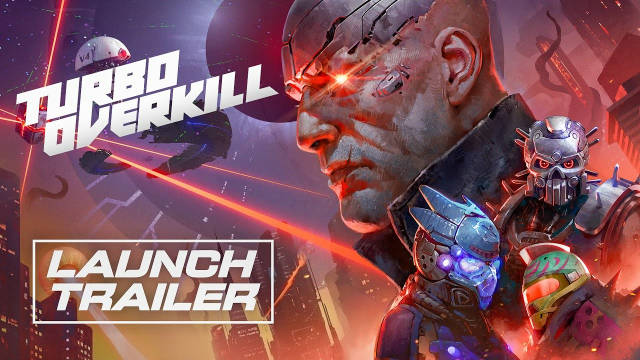 好评如潮赛博朋克FPS《Turbo Overkill》正式版上线|正式版|FPS|Turbo Overkill_新浪新闻