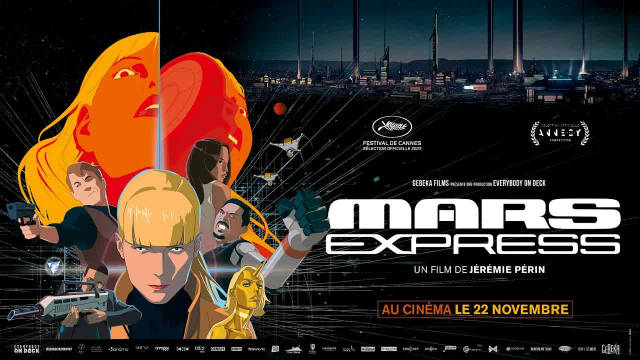 法国科幻长片动画电影《火星特快 Mars Express》将于11月22日起在法国院线上映|Lastman|赛博|朋克风|情色|导演_新浪新闻