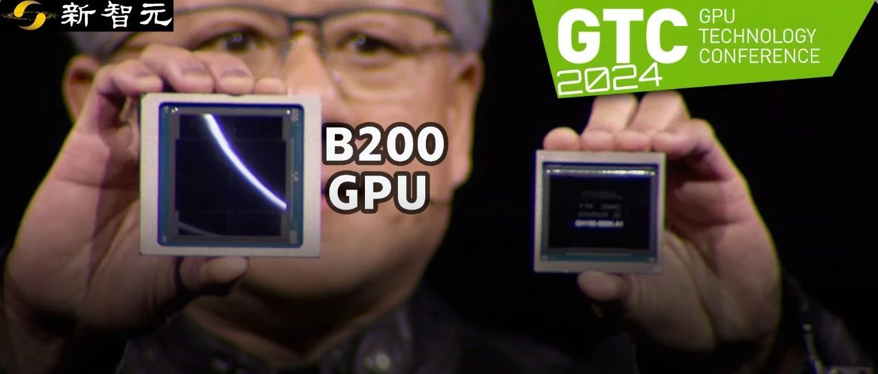 老黄祭出新核弹B200！30倍H100单机可训15个GPT-4模型，AI迎新摩尔时代|gpu|AI|英伟达_新浪新闻