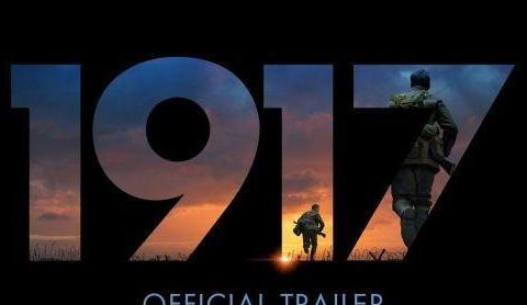 电影《1917》用两个小时，无缝讲述100年前的历史|1917|门德斯|无缝_新浪新闻