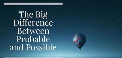 possible和probable的区别，用法不同主要在可能的程度高低|用法|派生词|省略句_新浪新闻