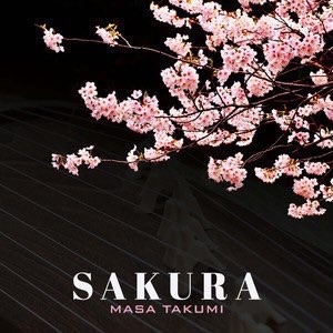 格莱美｜Masa Takumi 《Sakura’》|音乐专辑|Best|专辑|全球音乐_新浪新闻