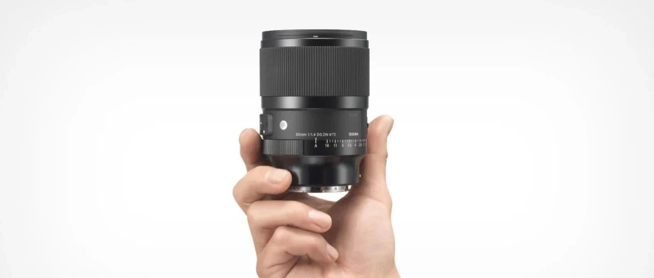 Sigma 公布50mm f/1.4 DG DN | Art | 你的第一支大光圈定焦镜头，又何必是原厂镜头|适马_新浪新闻