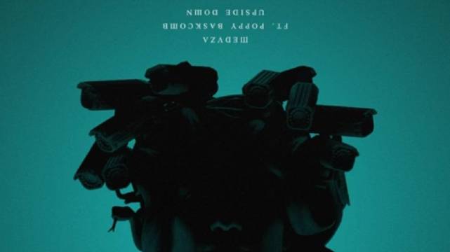 Meduza联手Poppy Baskcomb新单《Upside Down》试听！|Upside Down|live_新浪新闻