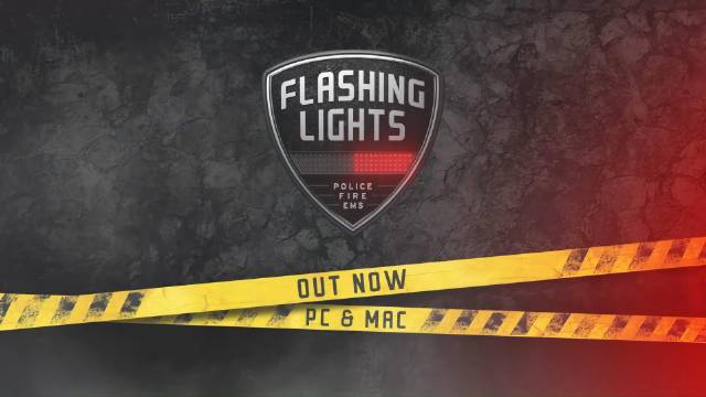 消防急救模拟《Flashing Lights》Steam正式版发售|正式版|STEAM|Flashing Lights_新浪新闻