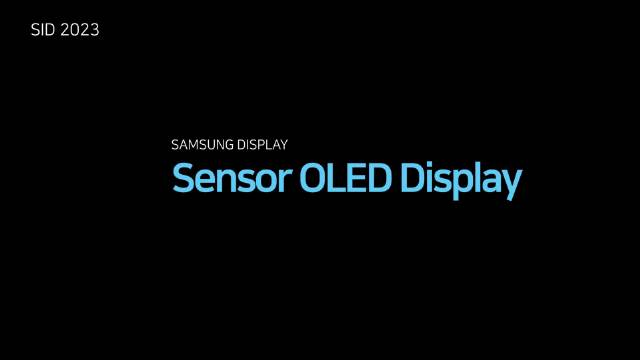 Samsung Display 划时代的全球首款Sensor OLED面板演示视频……|Samsung|OLED面板|指纹识别_新浪新闻