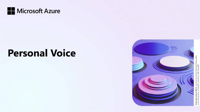 微软发布 Personal Voice：你可以克隆自己的声音说任何语言……_新浪新闻
