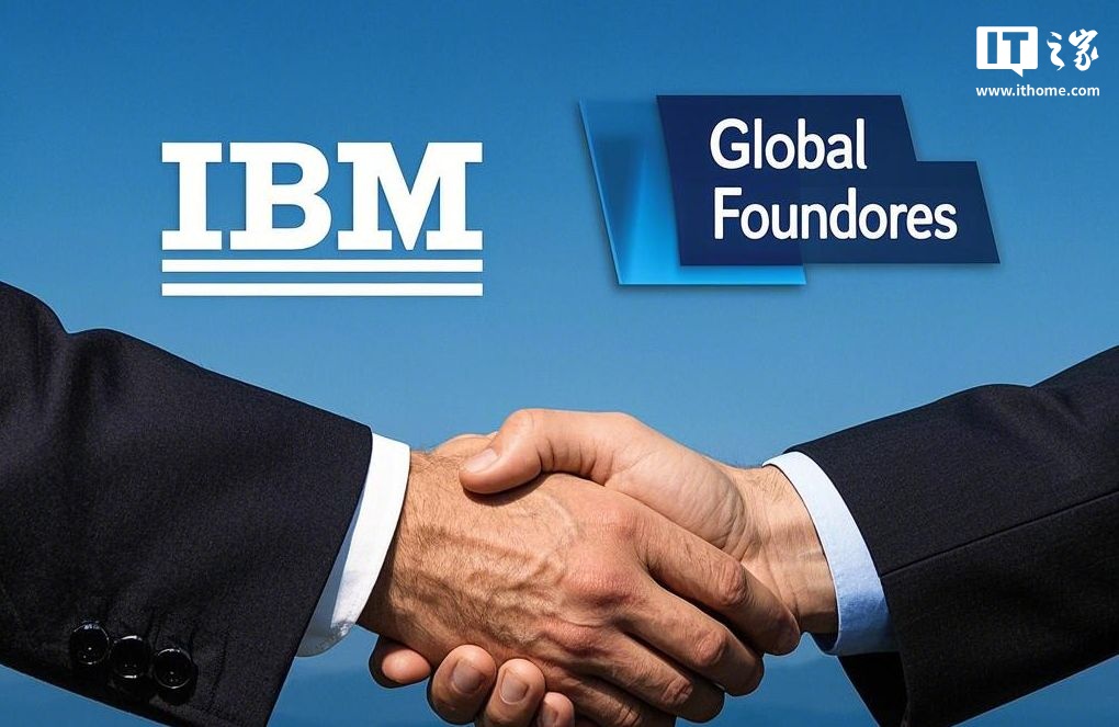 IBM、格芯化干戈为玉帛，达成和解、将共谋半导体未来发展|ibm|半导体|it之家_新浪新闻