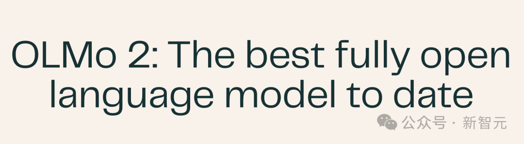 颠覆LLM格局！AI2新模型OLMo2，训练过程全公开，数据架构双升级_创事记_新浪科技_新浪网