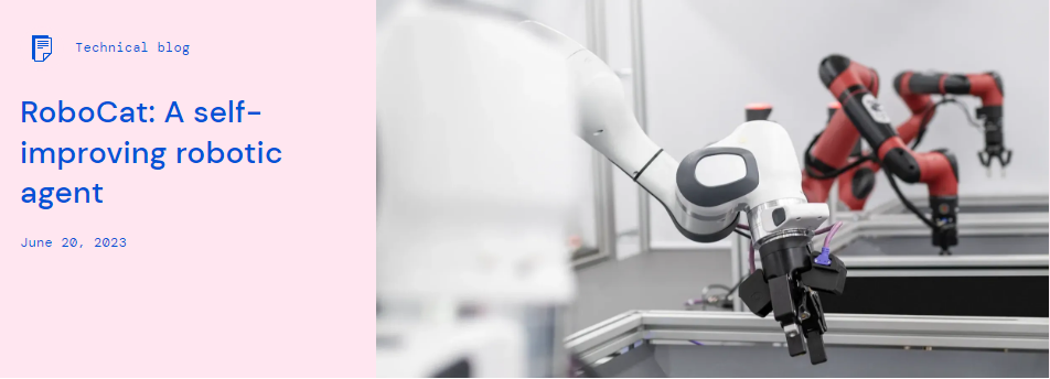 全球首个！谷歌旗下DeepMind展示用于通用机器人的AI智能体RoboCat：仅需100次训练便能完成任务，还能自我改进提升|机器人_新浪财经_新浪网