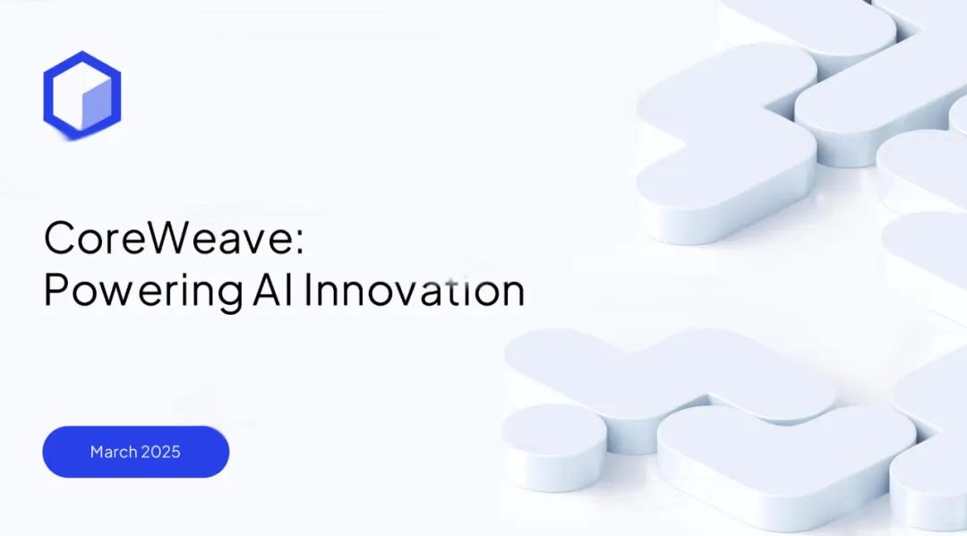 英伟达投的CoreWeave上市：市值230亿美元 抱OpenAI大腿 附路演PPT_创事记_新浪科技_新浪网