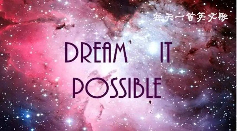 好久没有听到这么好听的英文歌了！！《Dream It Possible》|Dream It Possible|太阳|美丽_新浪新闻